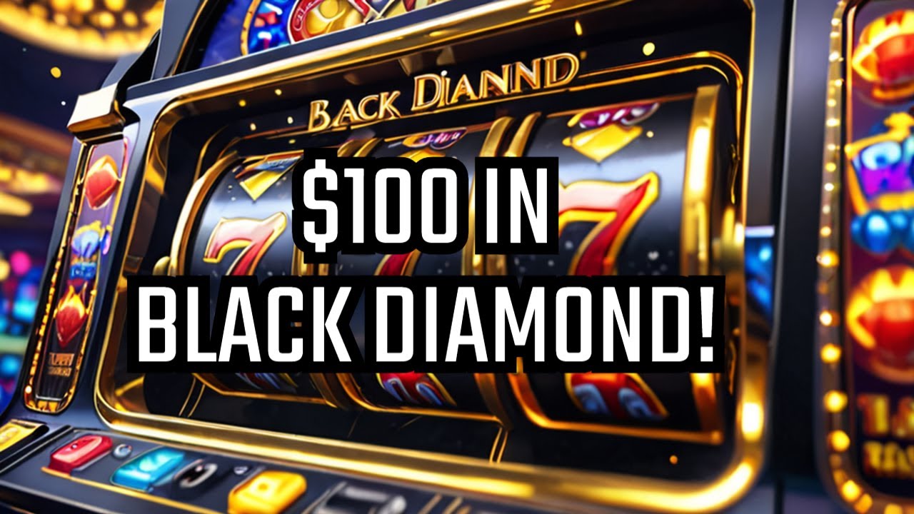 I just put $100 in this Black Diamond Slot, Let's see what Happens ...