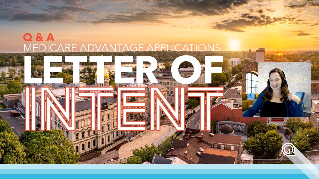 How and When to Use Letters of Intent for Your Medicare Advantage Application - YouTube