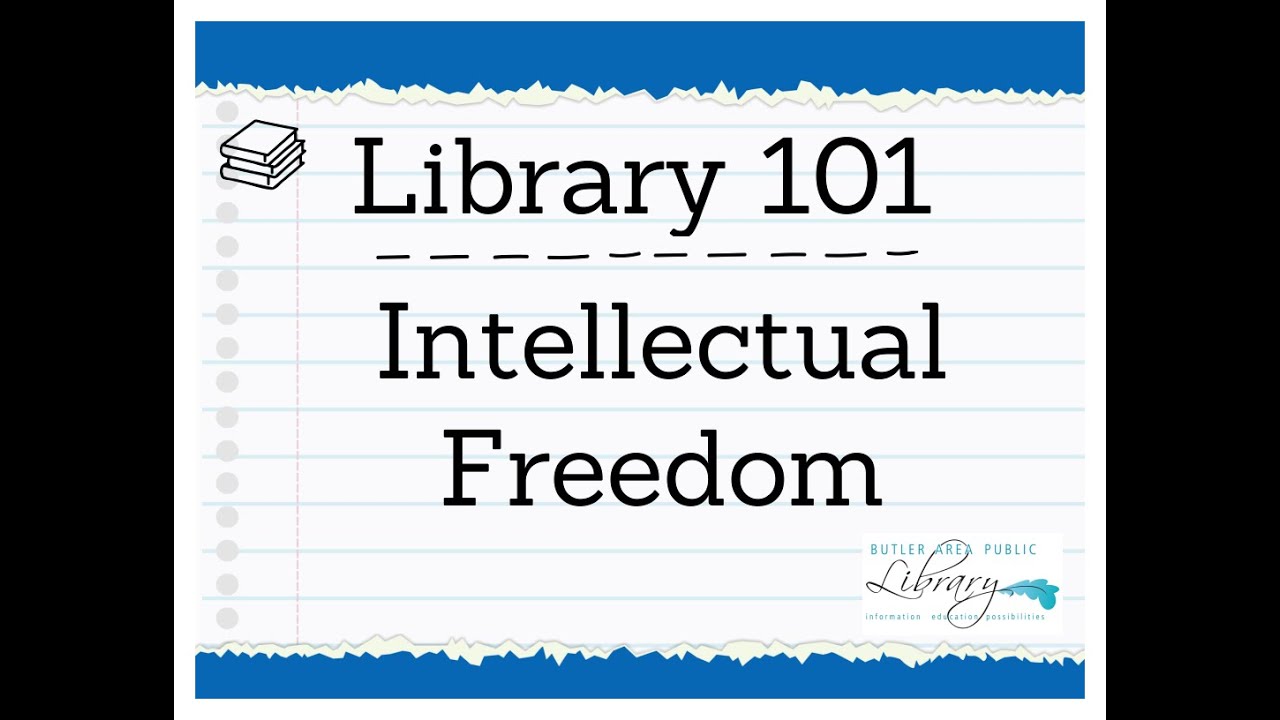 Library 101 Intellectual Freedom - YouTube