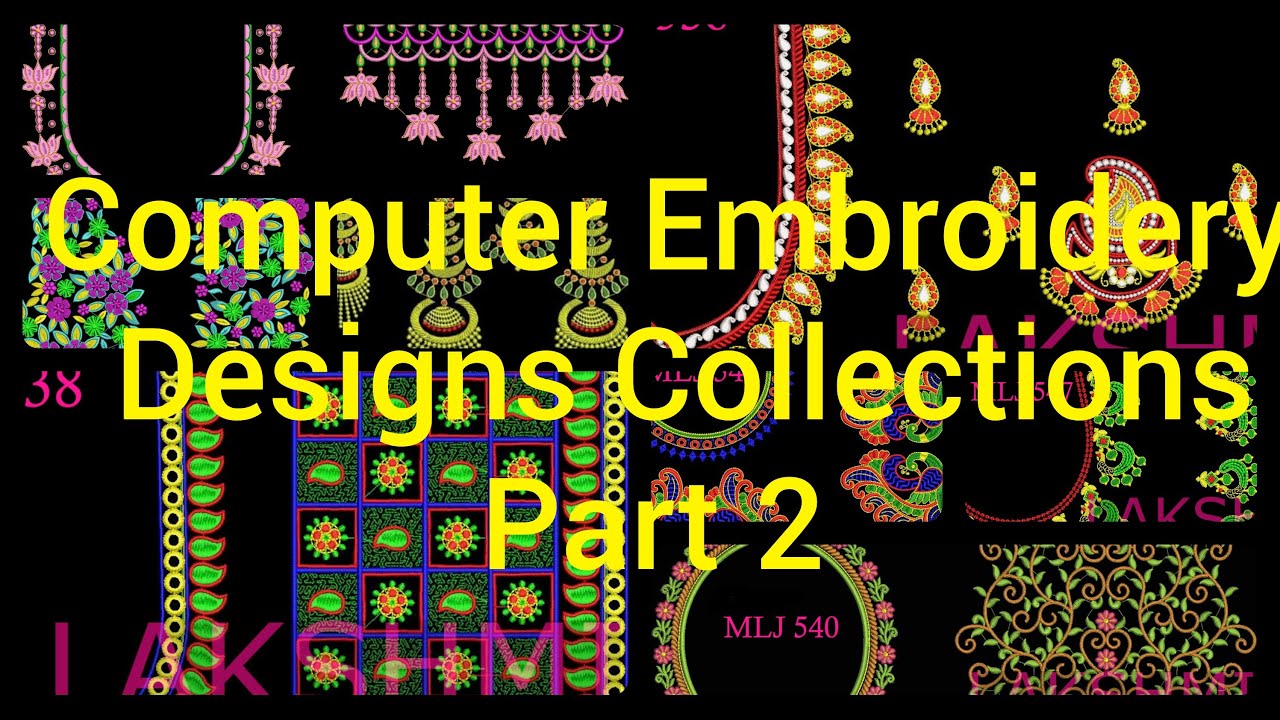 #LakshmiEmbroidery Computer Embroidery Designs Collections Part 2 ...