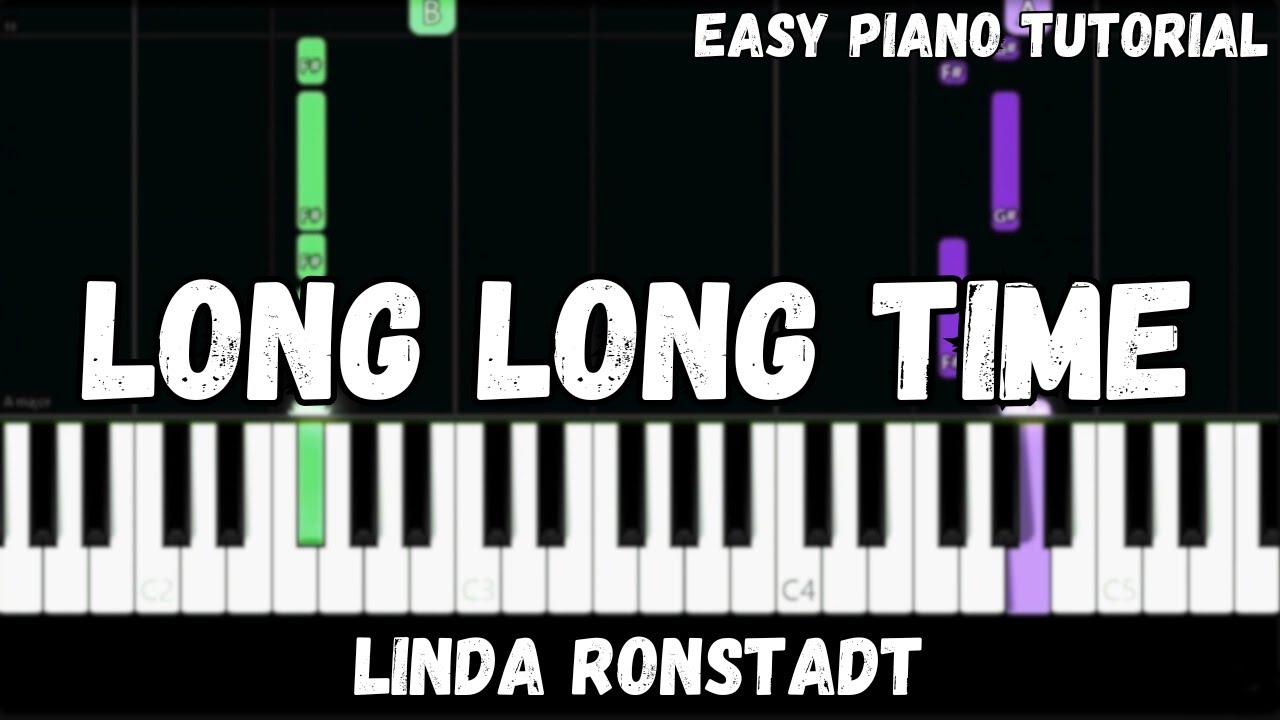 Linda Ronstadt - Long Long Time (Easy Piano Tutorial) - YouTube
