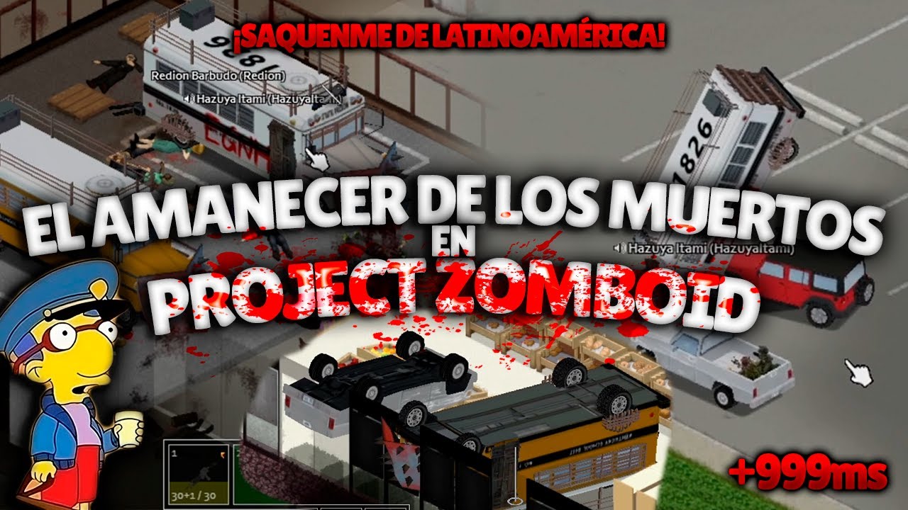 EL AMANECER DE LOS MUERTOS EN PROJECT ZOMBOID (sale mal) || Hazuya ...