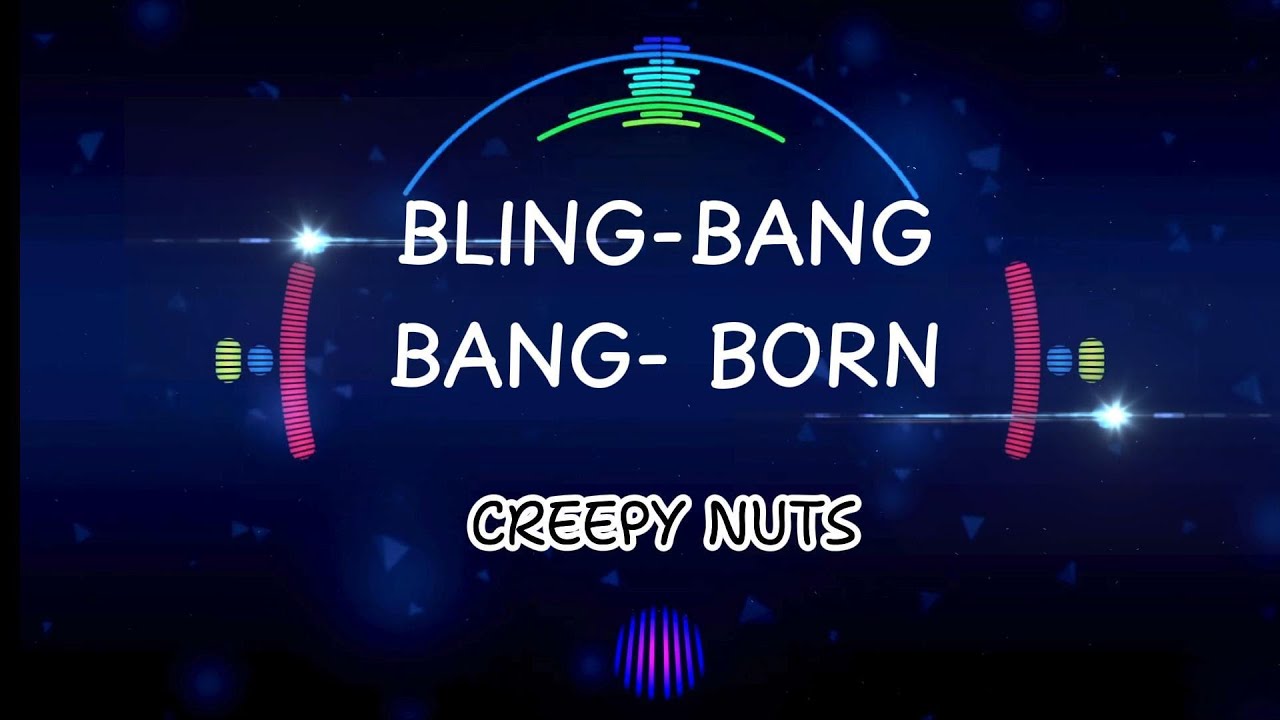 Creepy Nuts - Bling-Bang-Bang-Born (Lyrics) - YouTube