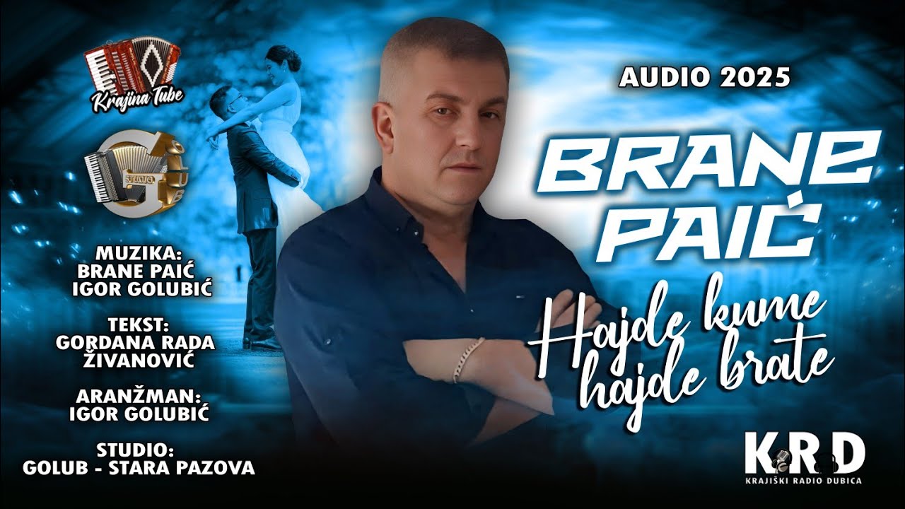 BRANE PAIĆ - Hajde kume hajde brate (Audio 2025) - YouTube