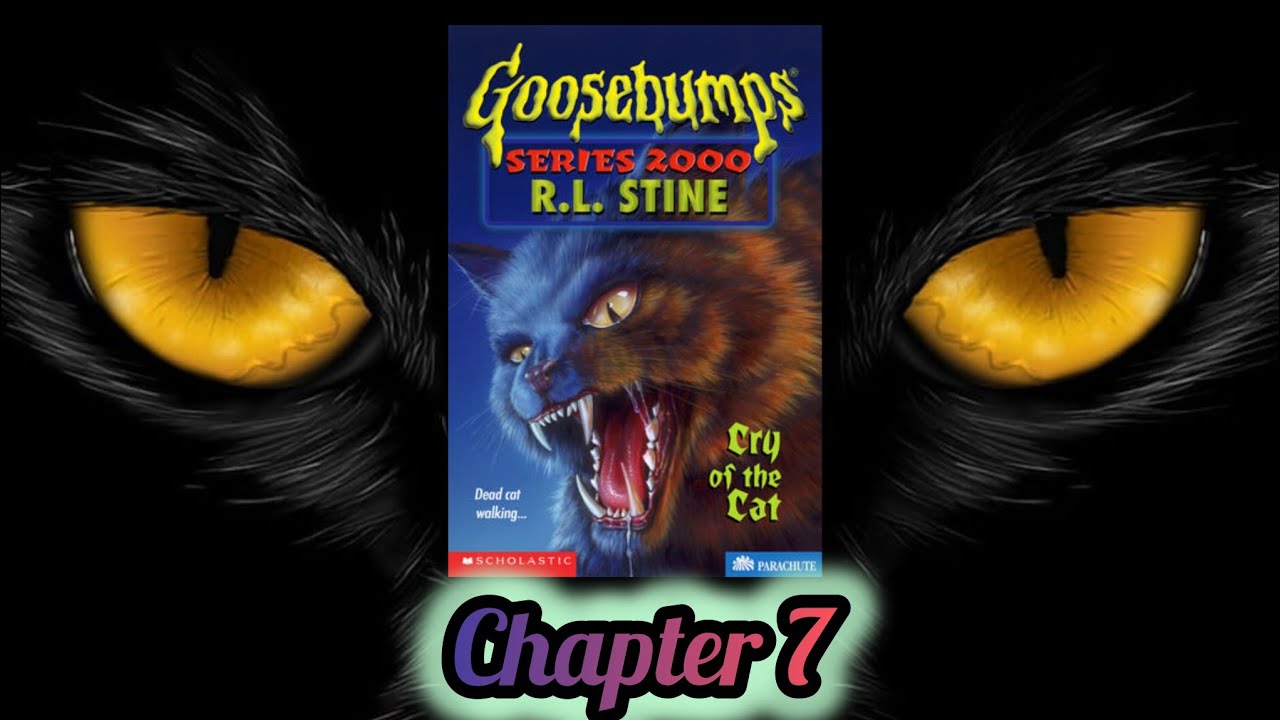 Goosebumps Reads: "Cry of the Cat," Chapter 7 - YouTube
