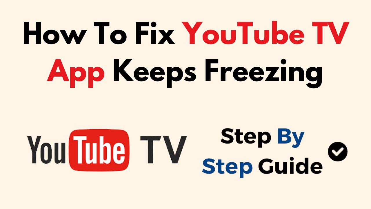 How To Fix YouTube TV App Keeps Freezing - YouTube