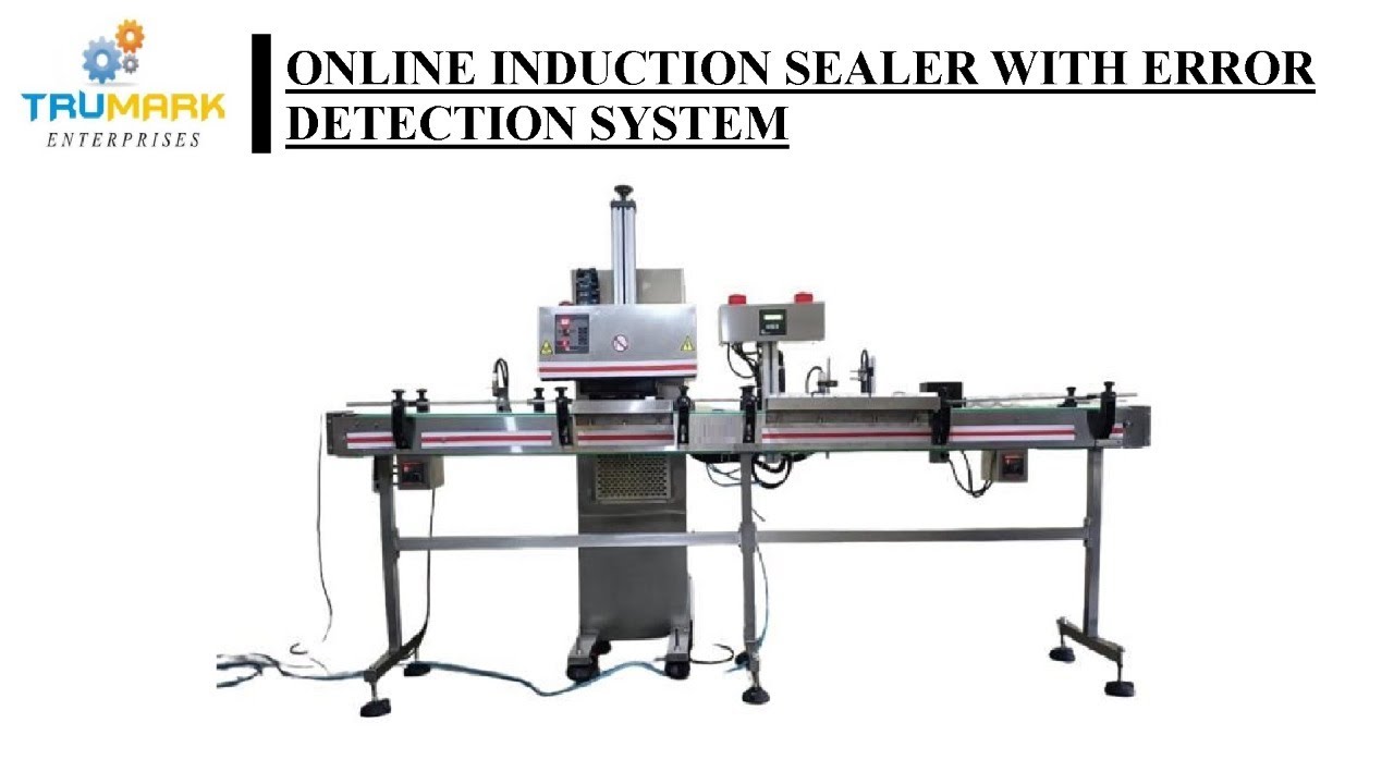 ONLINE INDUCTION SEALER WITH ERROR DETECTION SYSTEM - YouTube