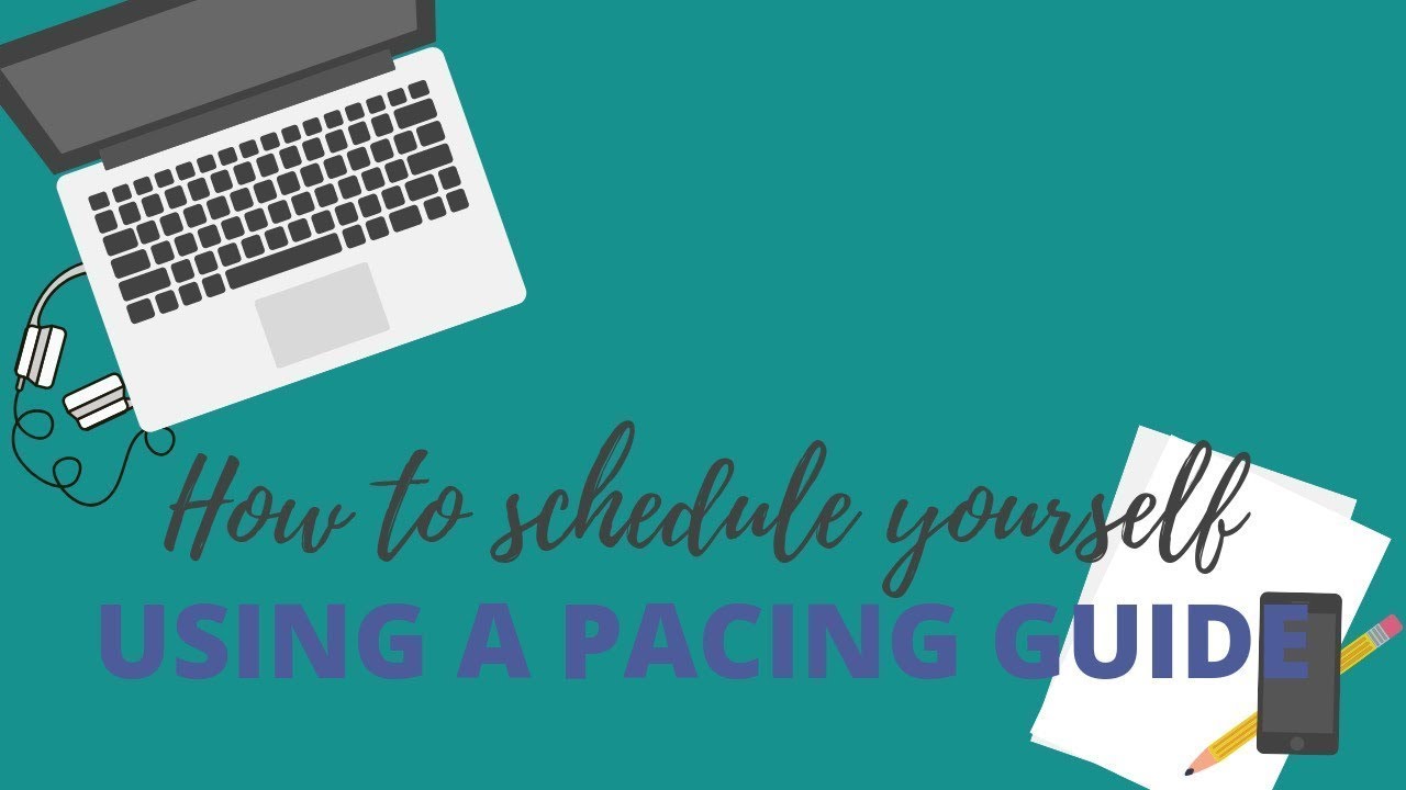 How to Schedule Your Time Using a Pacing Guide - YouTube