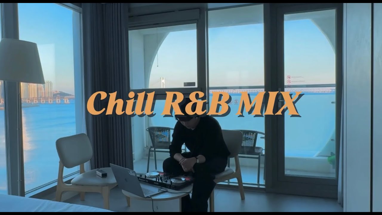 [Playlist Vol.01] Chill R&B Mix | DJ REHAB - YouTube