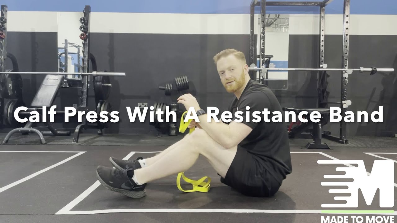 HOW TO: Calf Press with a Resistance Band | Made to Move - YouTube