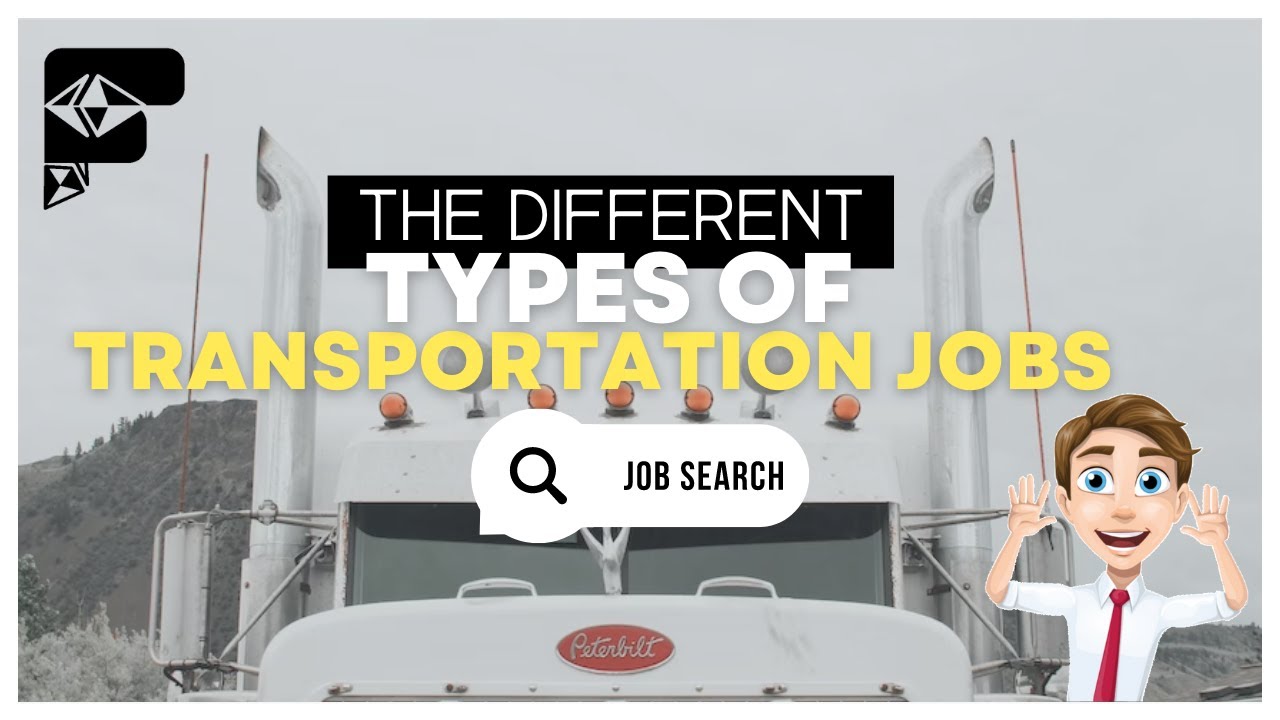 The different types of transportation jobs - YouTube