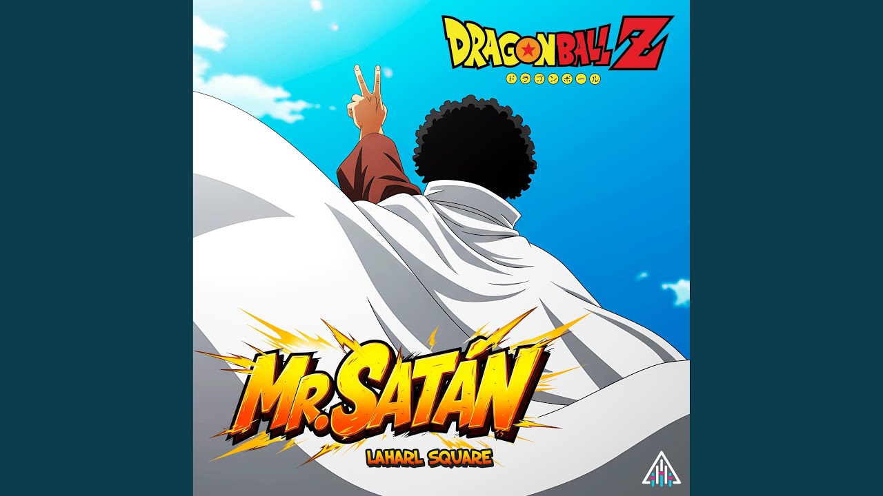 Mr. Satán (Dragon Ball Z) - YouTube