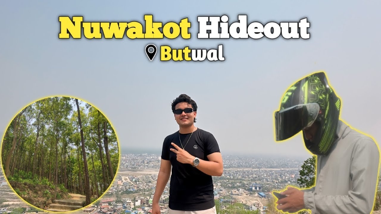 Nuwakot Hideout Butwal - YouTube