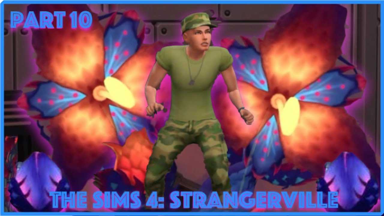 The Sims 4: StrangerVille // MOTHER PLANT BATTLE!!! (Part 10) - YouTube