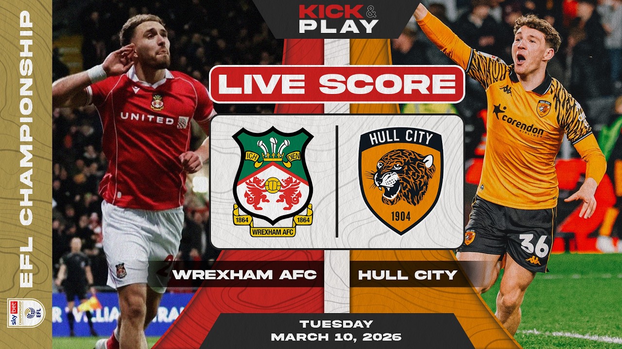 🔴 Wrexham AFC vs Hull City | EFL Championship | LIVE SCORE - YouTube