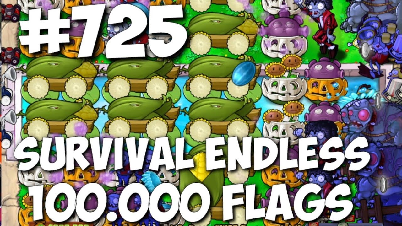 Plants vs Zombies Survival Endless 100000 Flags Part 725 | 14480 ...