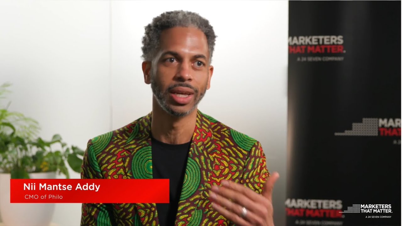 Nii Mantse Addy, CMO, Philo Talks about Navigating a Changing Business ...