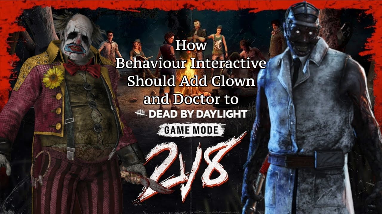DBD If Clown and Doctor Were Added To The 2v8 Game Mode - YouTube