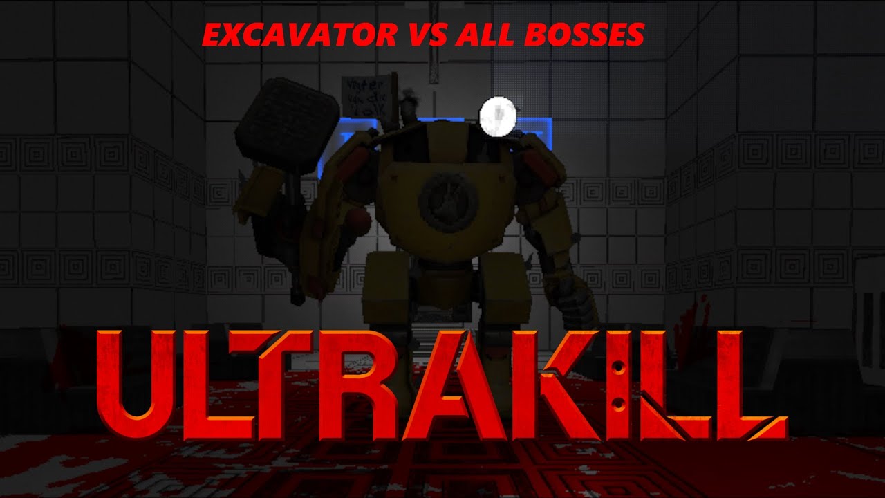 Excavator VS all bosses | ULTRAKILL - YouTube