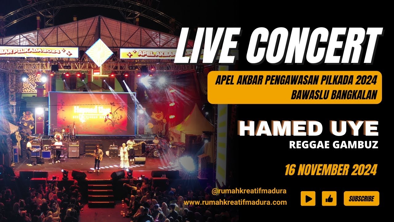 HAMED UYE FULL PERFORM || APEL AKBAR PENGAWASAN PILKADA 2024 BAWASLU ...