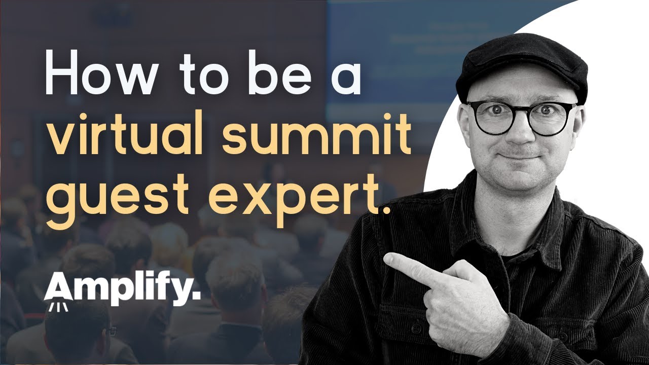 How to be a guest expert on virtual summits - YouTube