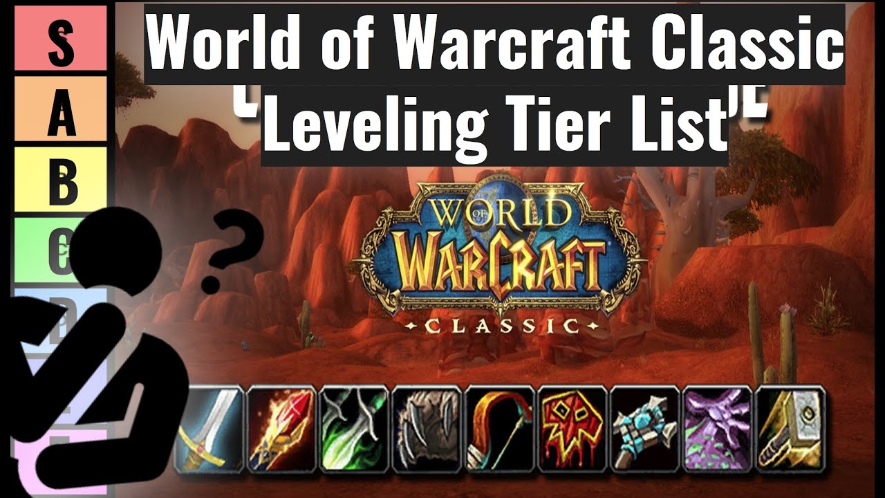 World Of Warcraft Classic Leveling Tier List YouTube world-of-warcraft-classic-leveling-tier-list-youtube