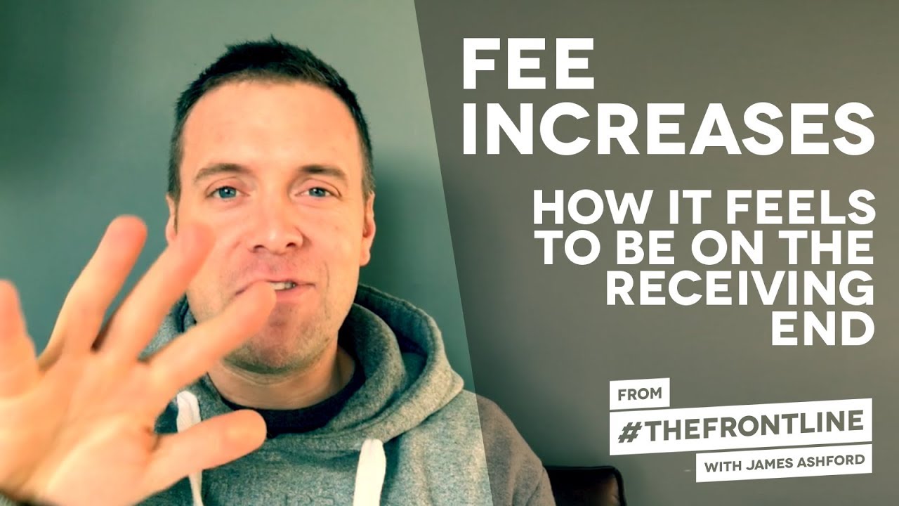 FEE INCREASES... How It Feels To Be On The Receiving End - YouTube