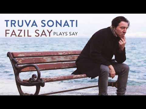 Fazıl Say Play Say - Yürüyen Köşk: II Karanlığa Karşı Mücadele | Truva Sonatı