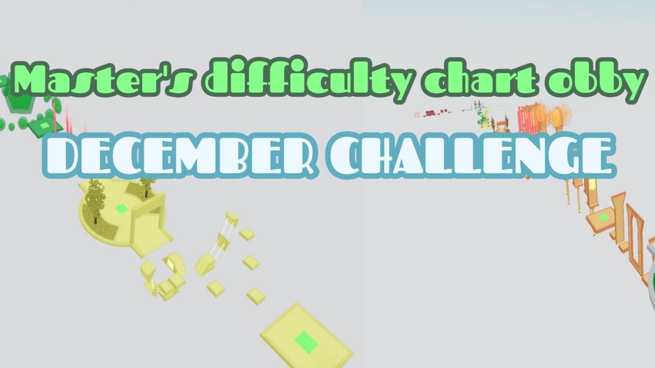 Master's difficulty chart obby December challenge - YouTube