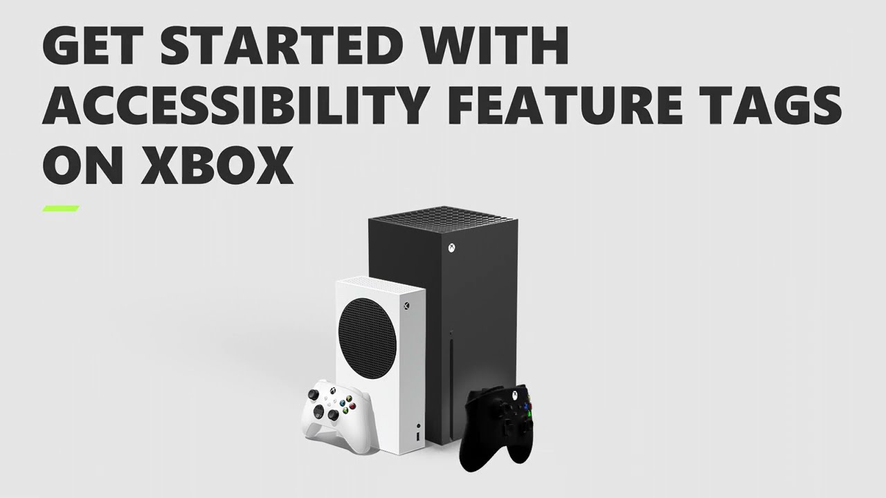 Get Started With Accessibility Feature Tags for on Xbox - YouTube