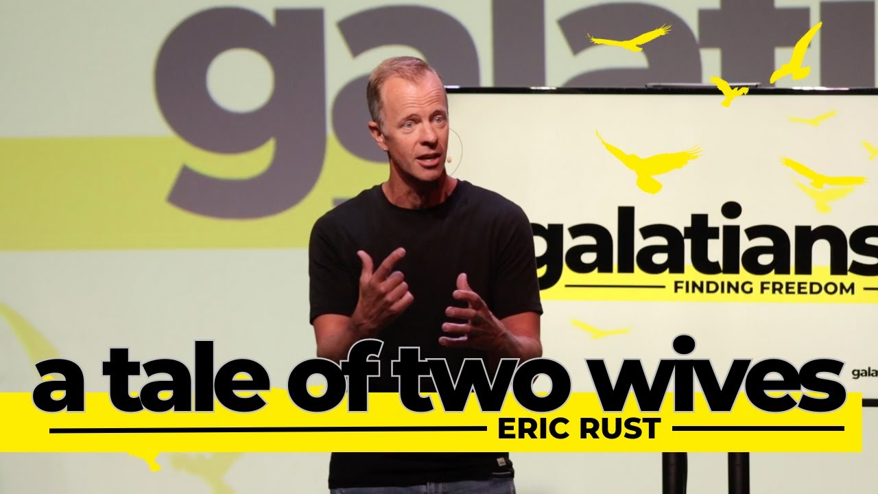 A Tale of Two Wives - Eric Rust | 8.6.2023 Full Gathering - YouTube