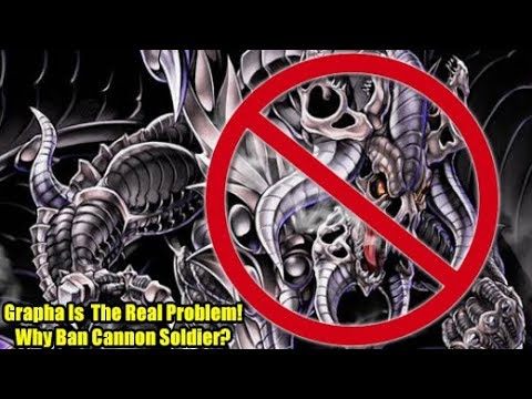 Grapha Is The Real Problem! Why Ban Cannon Soldier? - YouTube