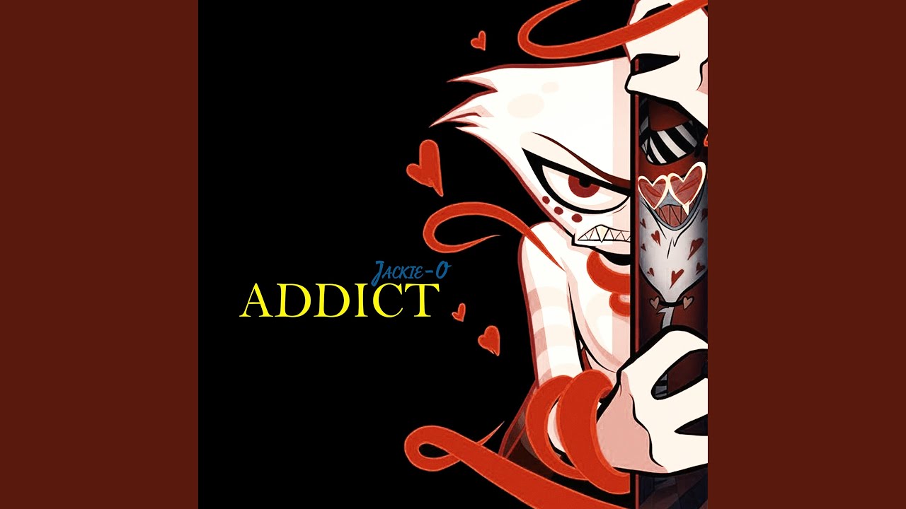 Addict (From "Hazbin Hotel") - YouTube