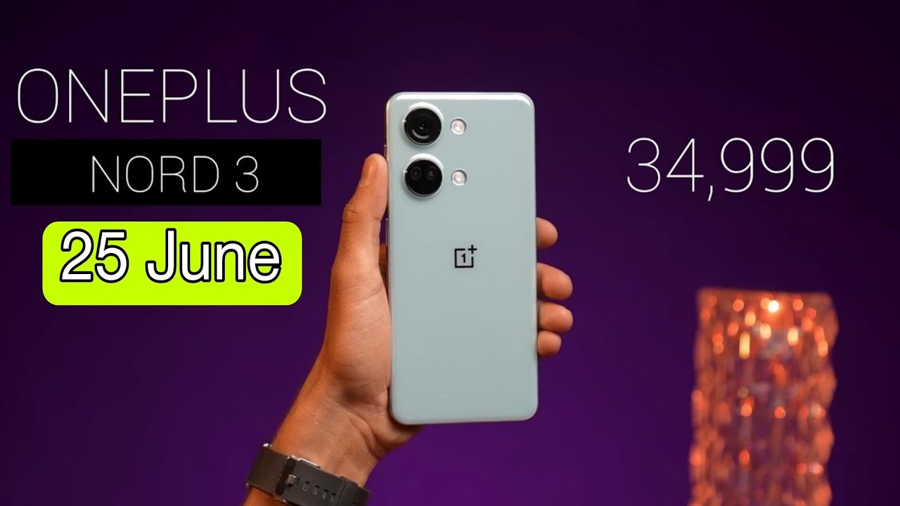 OnePlus Nord 3 5G - Confirmed Indian Launch & Price | 50MP,AMOLED ...