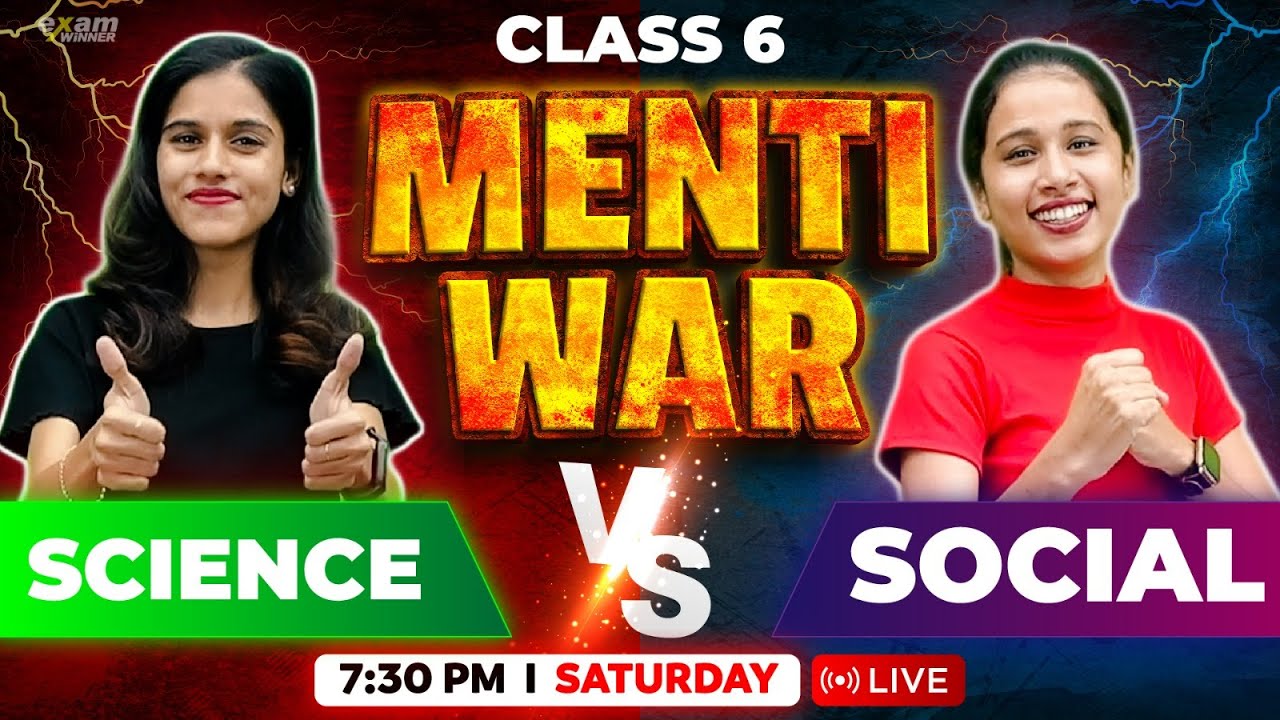 Class 6 Menti | Science V/S Social | Exam Winner Class 6 - YouTube