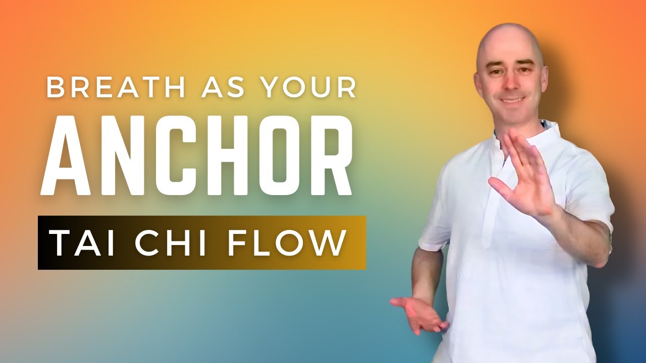Breath as Your Anchor | Tai Chi for Beginners | 15 Minute Flow - YouTube