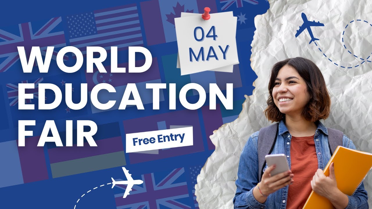 World Education Fair - May 2024 | Edwise International - YouTube