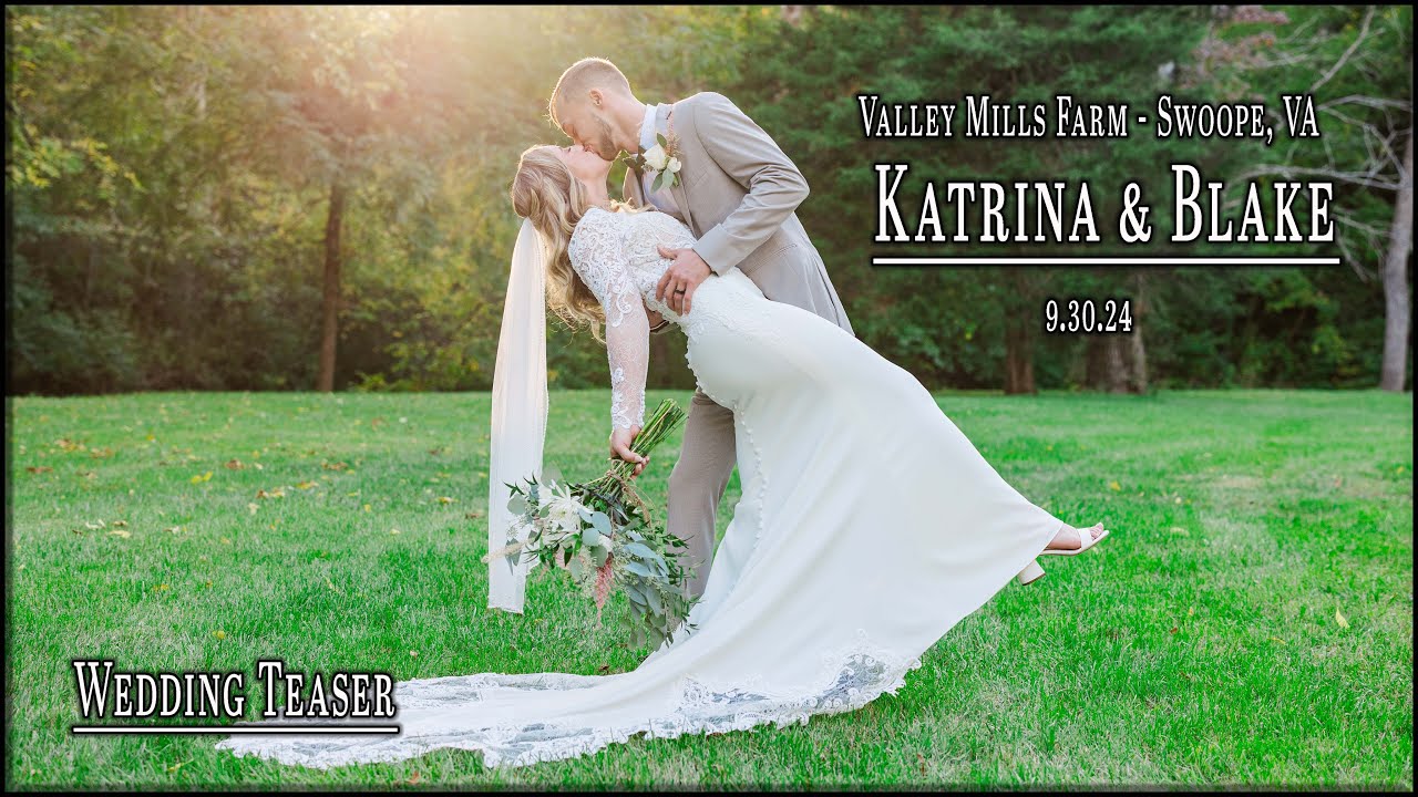 Wedding Teaser: Valley Mills Farm - Swoope, VA - Katrina & Blake 9.30. ...