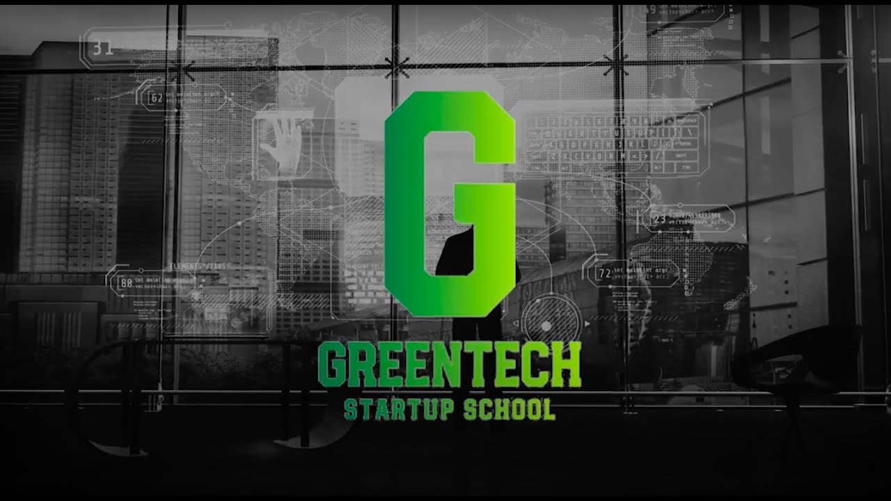 MANIFESTO GREENTECH STARTUP SCHOOL - YouTube