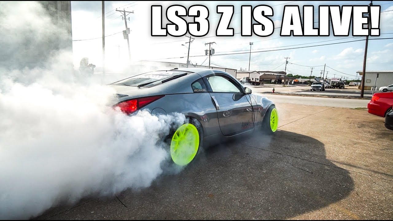 LS3 350Z IS ALIVE!! - YouTube