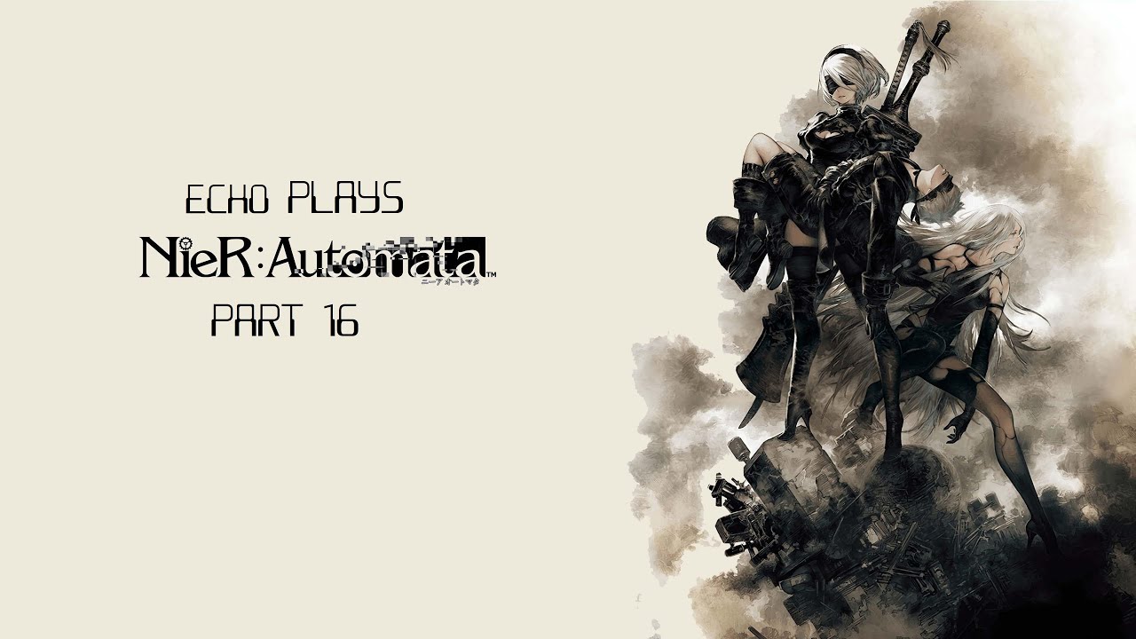 NieR Automata Part 16 RED EYE CONTAGION - YouTube