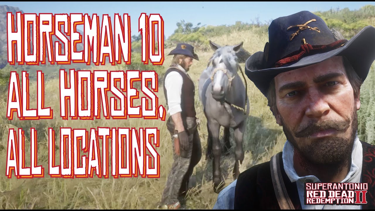 The Horseman 10 Challenge Super Guide and Breaking Every Wild Horse in ...