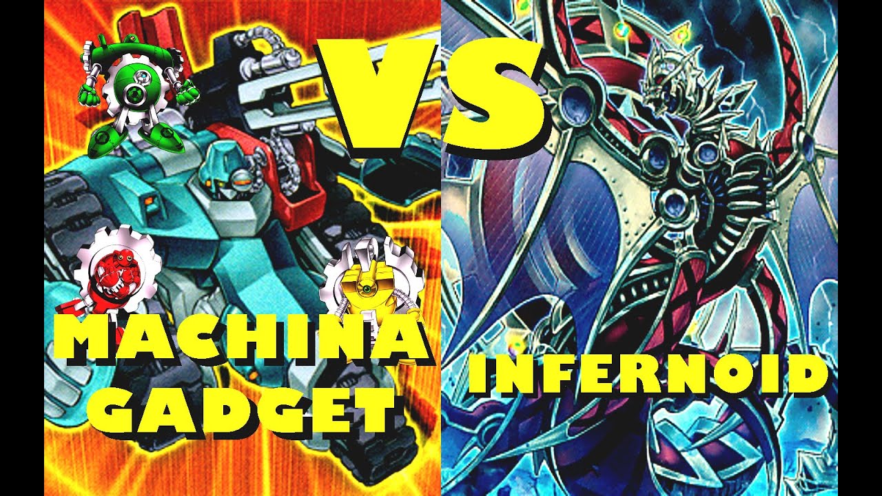 Real Life Yugioh - MACHINA GADGET vs INFERNOID Competitive Yugioh April ...