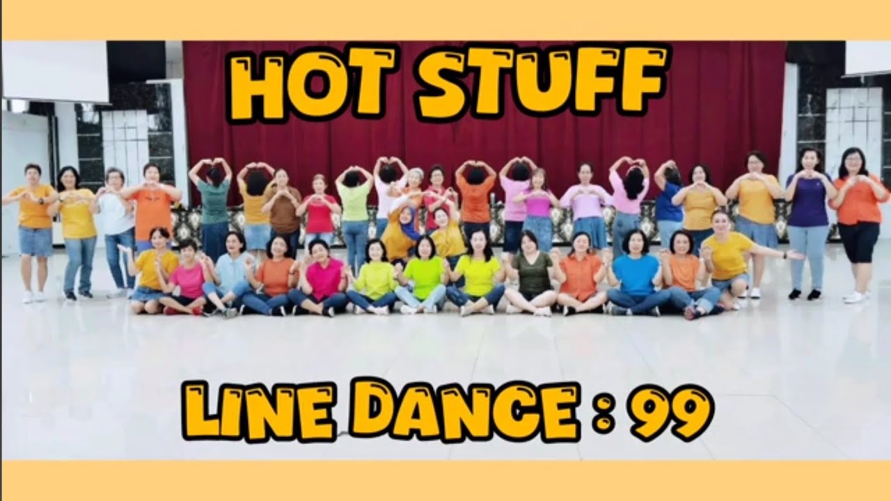 HOT STUFF - LINE DANCE Chor : Zaldy Lanas Demo by : LD 99 - YouTube