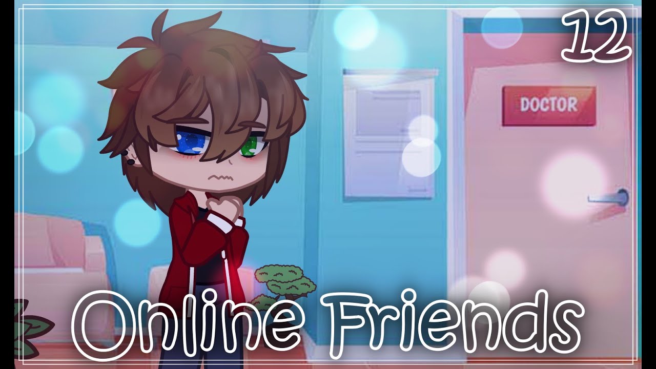 "Visiting" [S2EP12] Online Friends || Gacha Club - YouTube