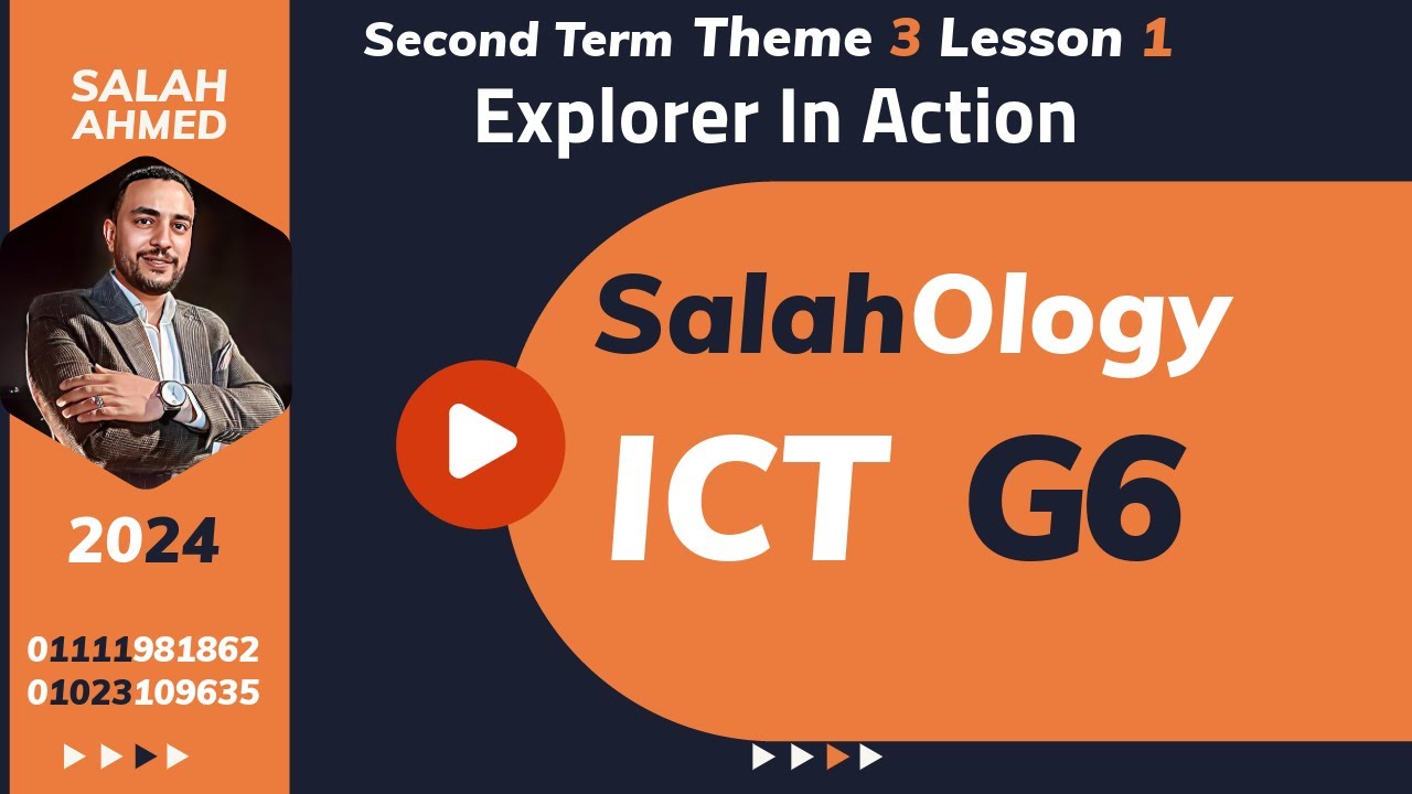 ICT | Grade 6 | Second Term | Theme 3 | Lessons 1: Explorer In Action | 2024 - YouTube