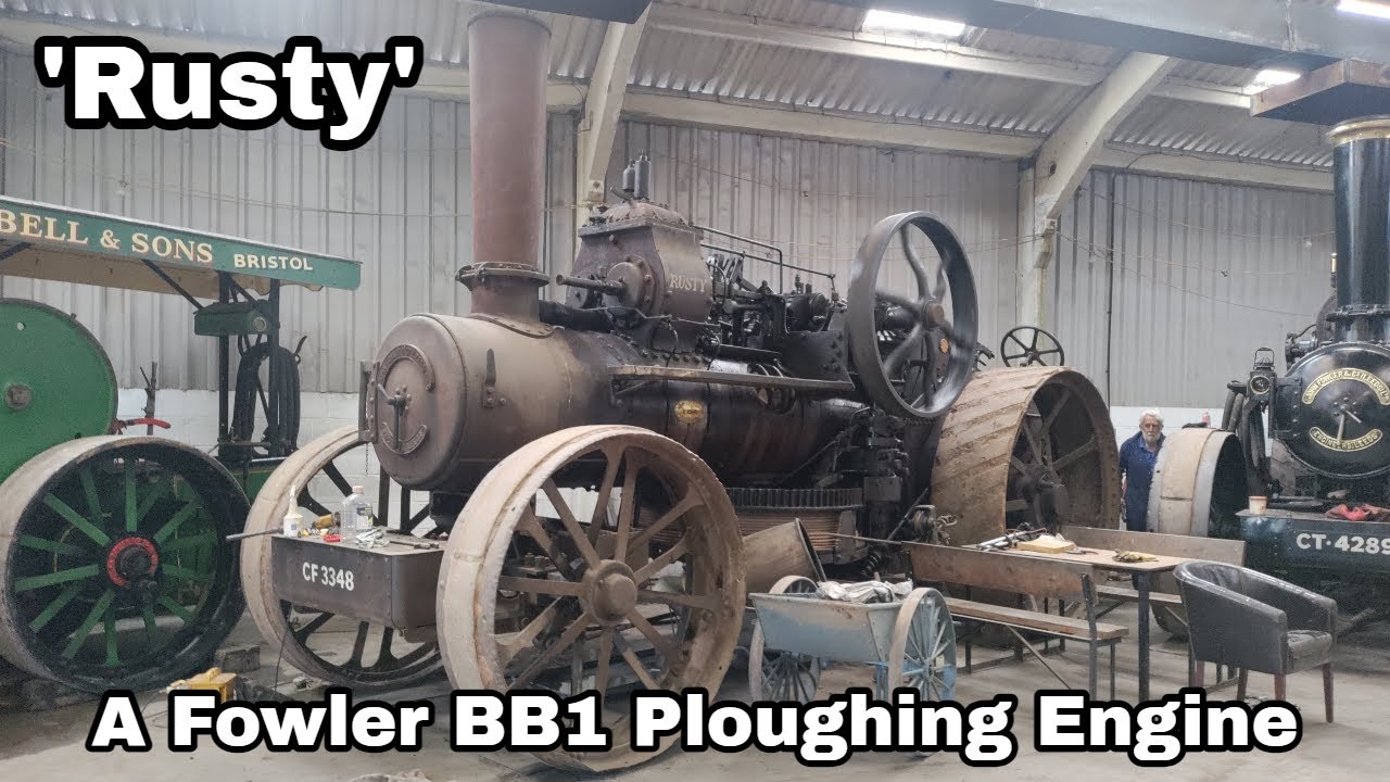 Fowler BB1 Ploughing Engine 'Rusty' - YouTube