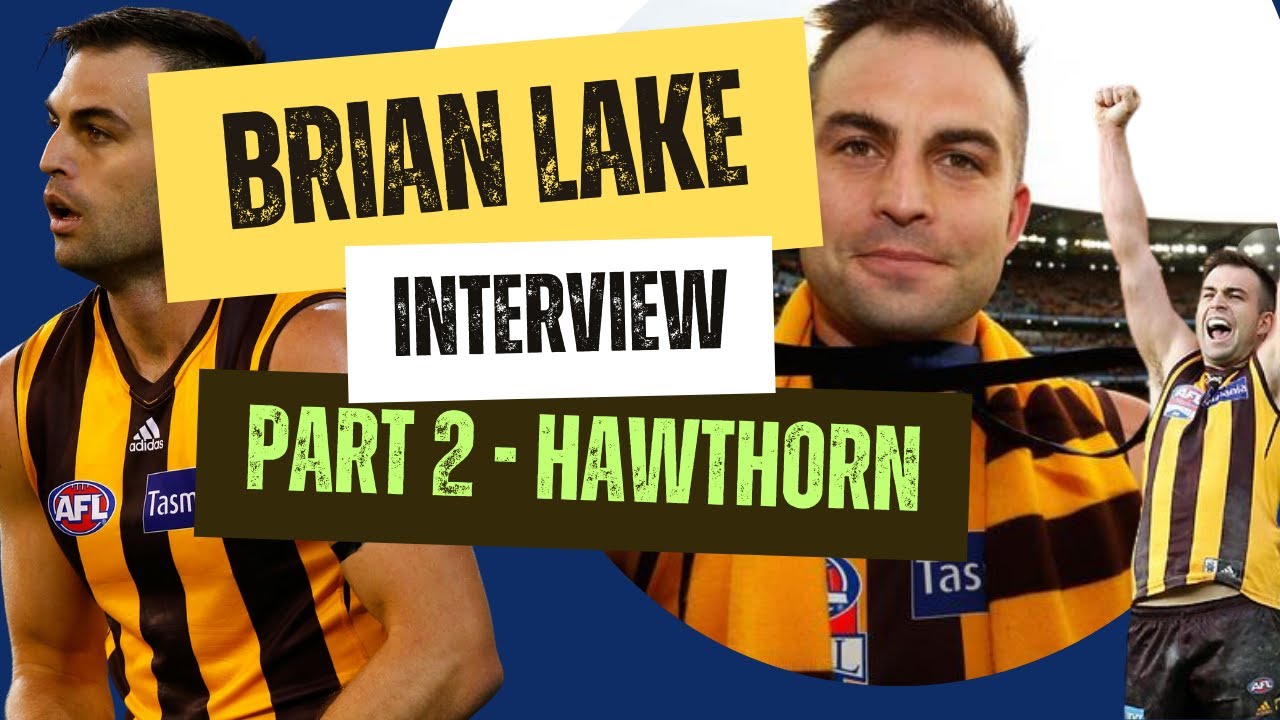 Brian Lake Interview- Part 2 Hawthorn - YouTube