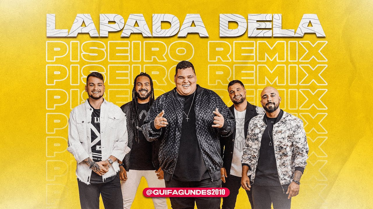 LAPADA DELA - VERSÃO PISEIRO - Grupo Menos É Mais & Matheus Fernandes ...