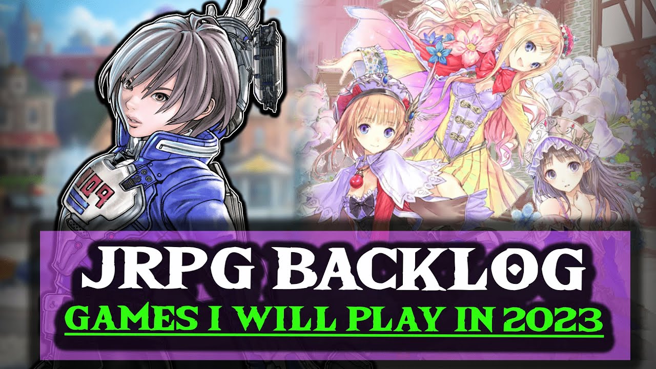 11 JRPGs I Will Play In 2023 - YouTube